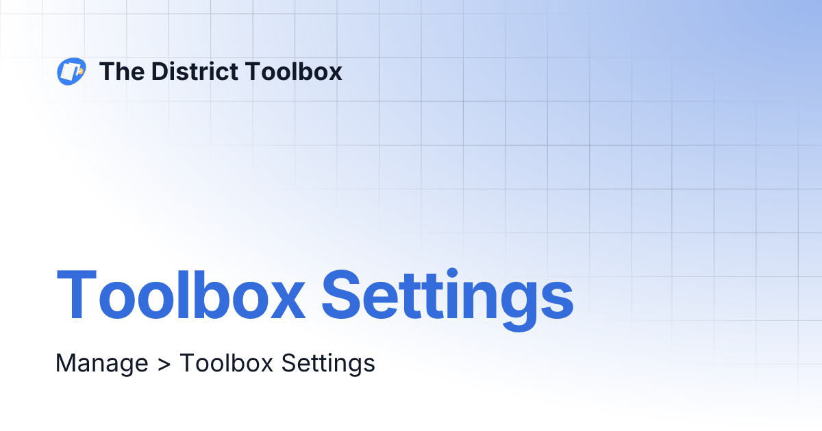 Toolbox Settings | The District Toolbox